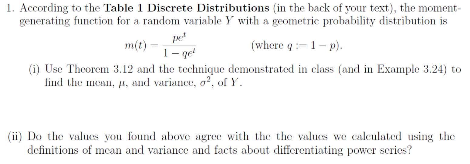 1. According to the Table 1 Discrete Distributions | Chegg.com