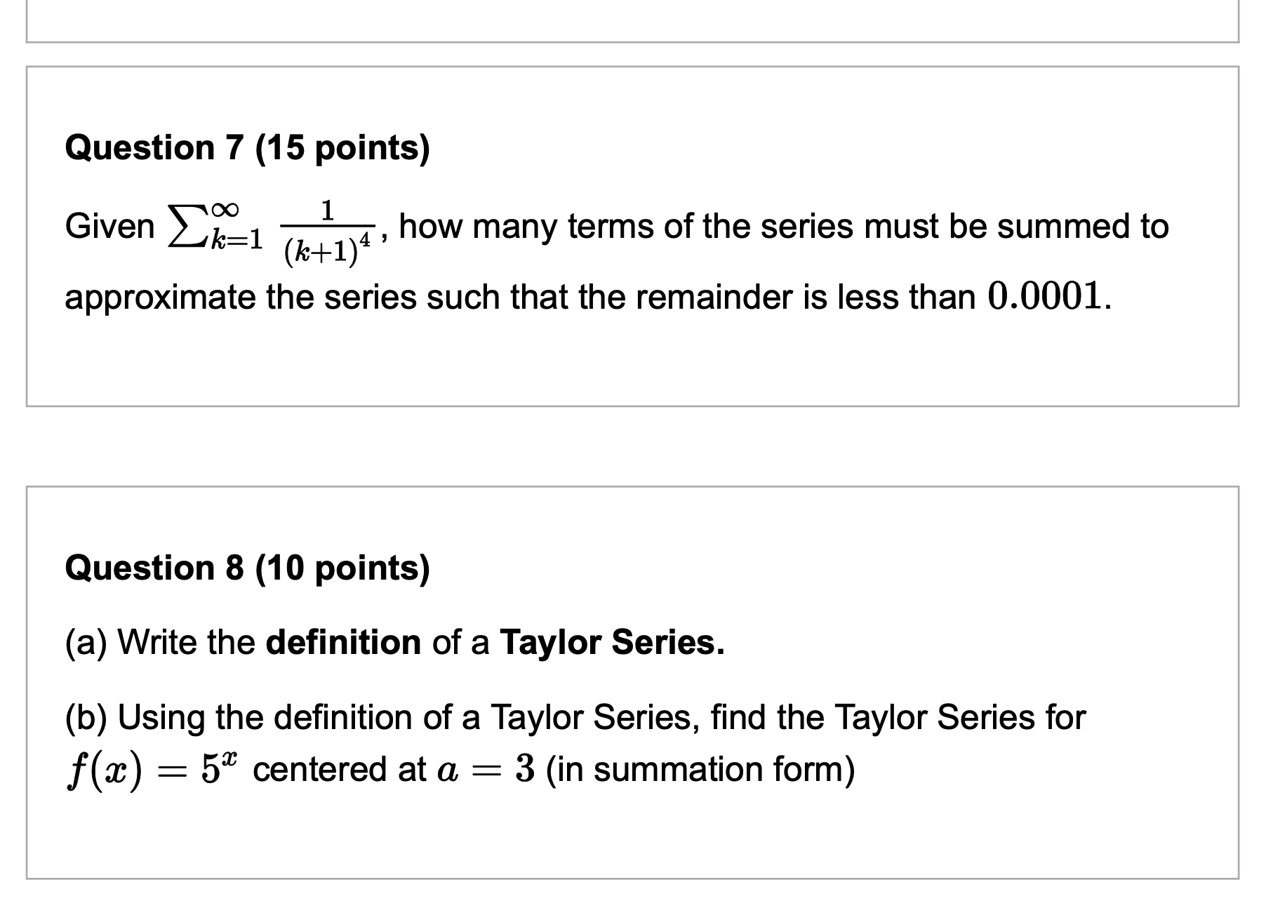 Solved Question 7 (15 points) Given ∑k=1∞(k+1)41, how many | Chegg.com