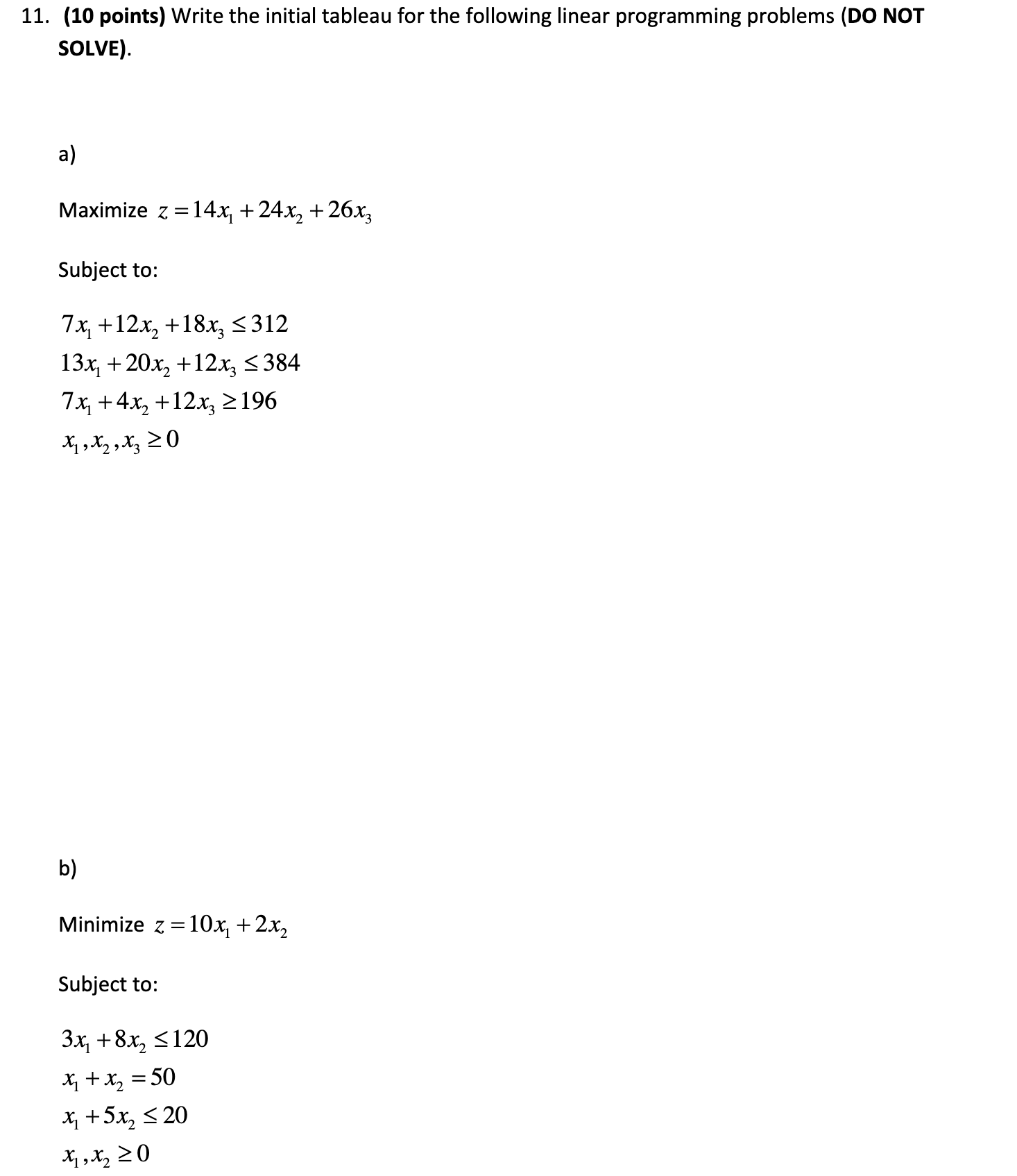 Solved 1. (10 points) Write the initial tableau for the | Chegg.com