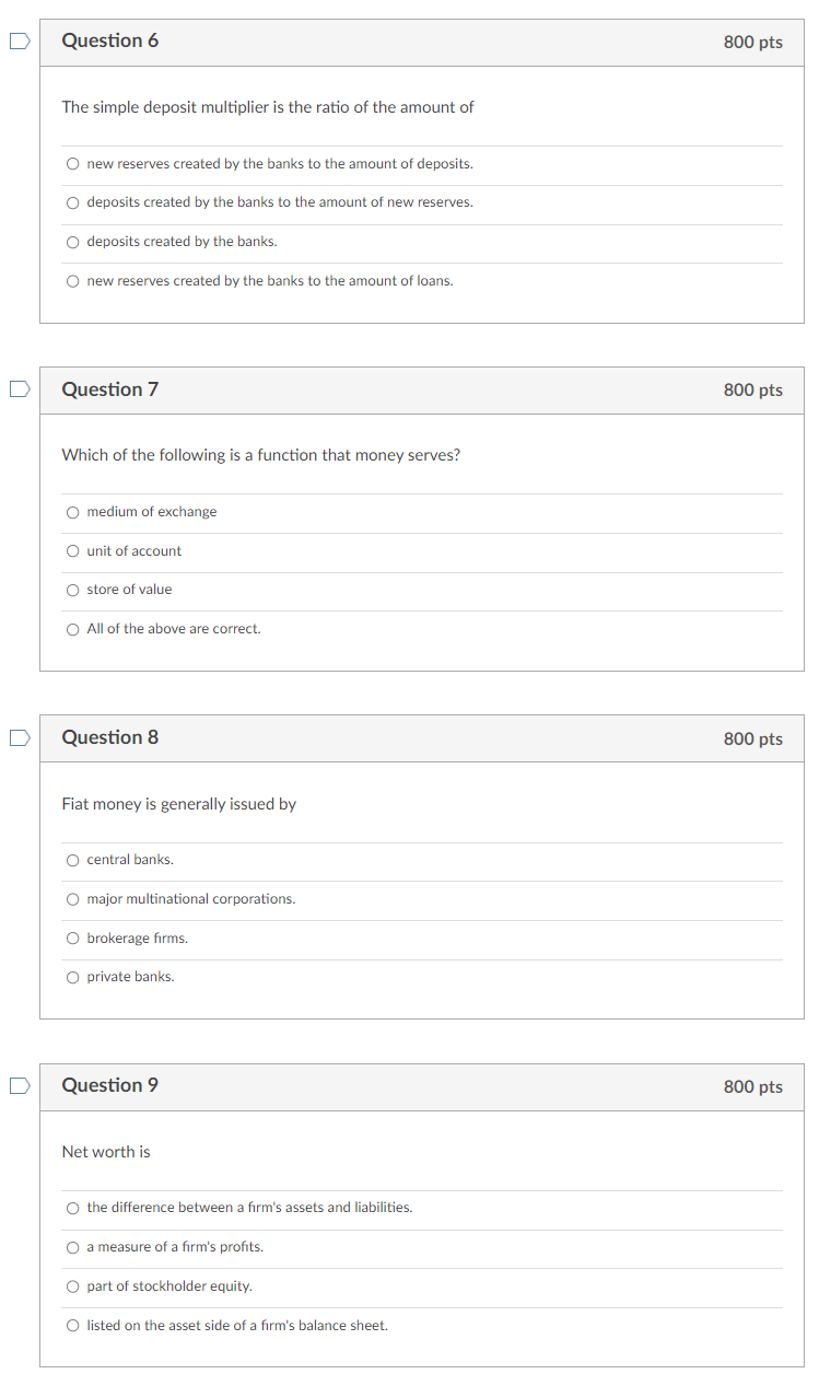 Solved Question 6 800 pts The simple deposit multiplier is | Chegg.com