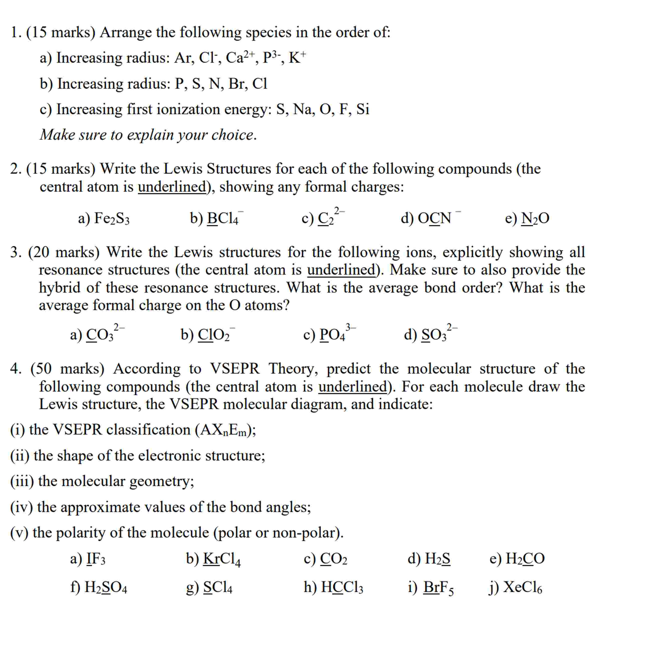Solved (15 ﻿marks) ﻿Arrange the following species in the | Chegg.com