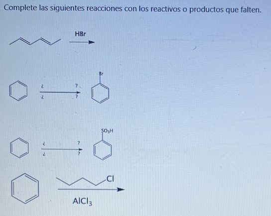 Solved Complete las siguientes reacciones con los reactivos | Chegg.com
