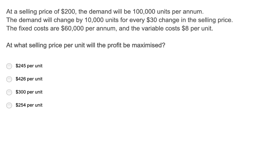 Solved At a selling price of $200, the demand will be | Chegg.com