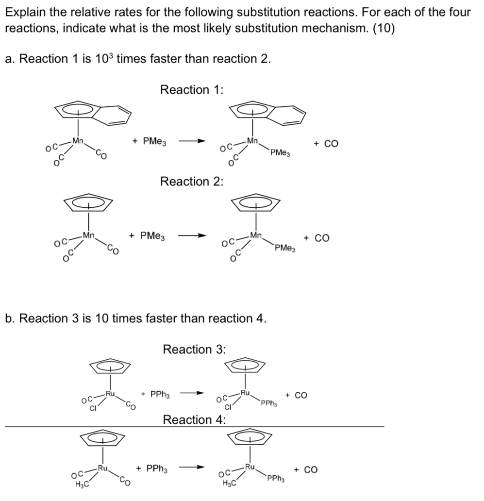 Explain the relative rates for the following | Chegg.com