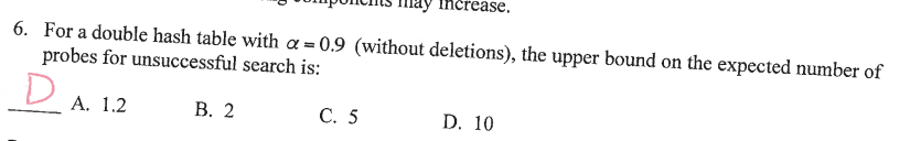 Solved 6. For a double hash table with α=0.9 (without | Chegg.com