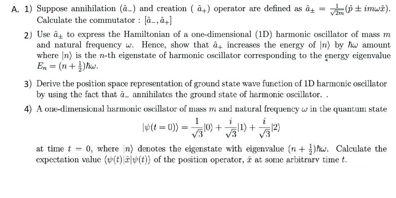 Solved = A. 1) Suppose annihilation (â-) and creation (â+) | Chegg.com