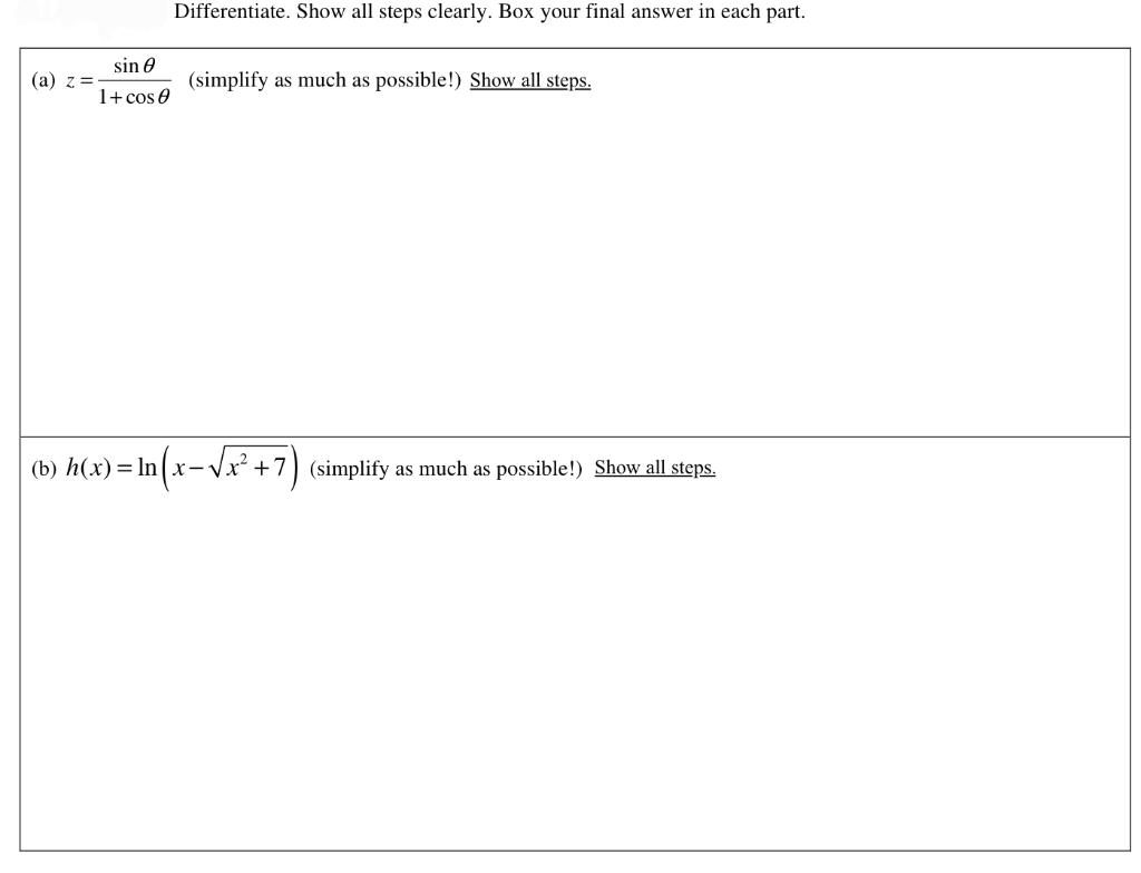 Solved Differentiate. Show all steps clearly. Box your final | Chegg.com