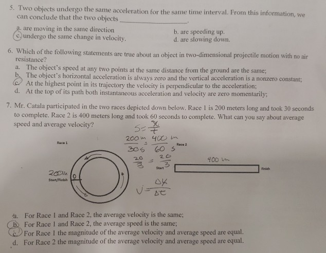 Solved: 5. Two Objects Undergo The Same Acceleration For T... | Chegg.com