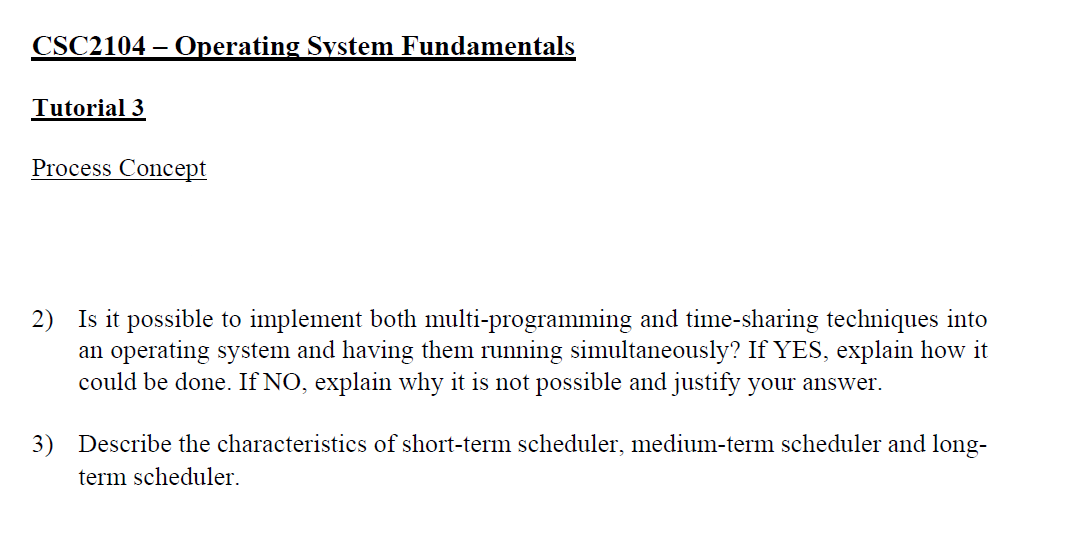 Solved CSC2104 - Operating System Fundamentals Tutorial 3 | Chegg.com