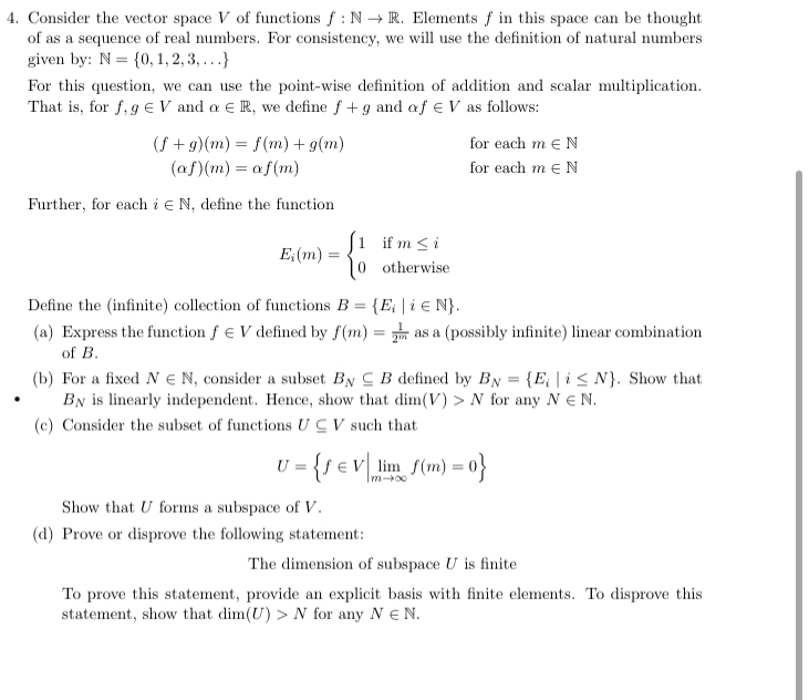 Solved Consider the vector space V ﻿of functions f:N→R. | Chegg.com