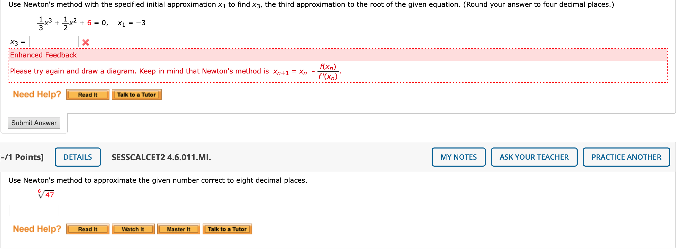 Solved Use Newton's method with the specified initial | Chegg.com
