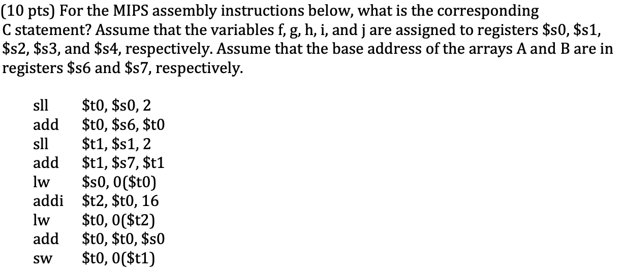 ( 10 pts) For the MIPS assembly instructions below, | Chegg.com