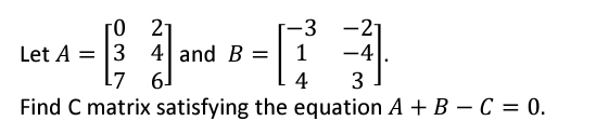 Solved Let \\( A=\\left[\\begin{array}{ll}0 & 2 \\\\ 3 & 4 | Chegg.com