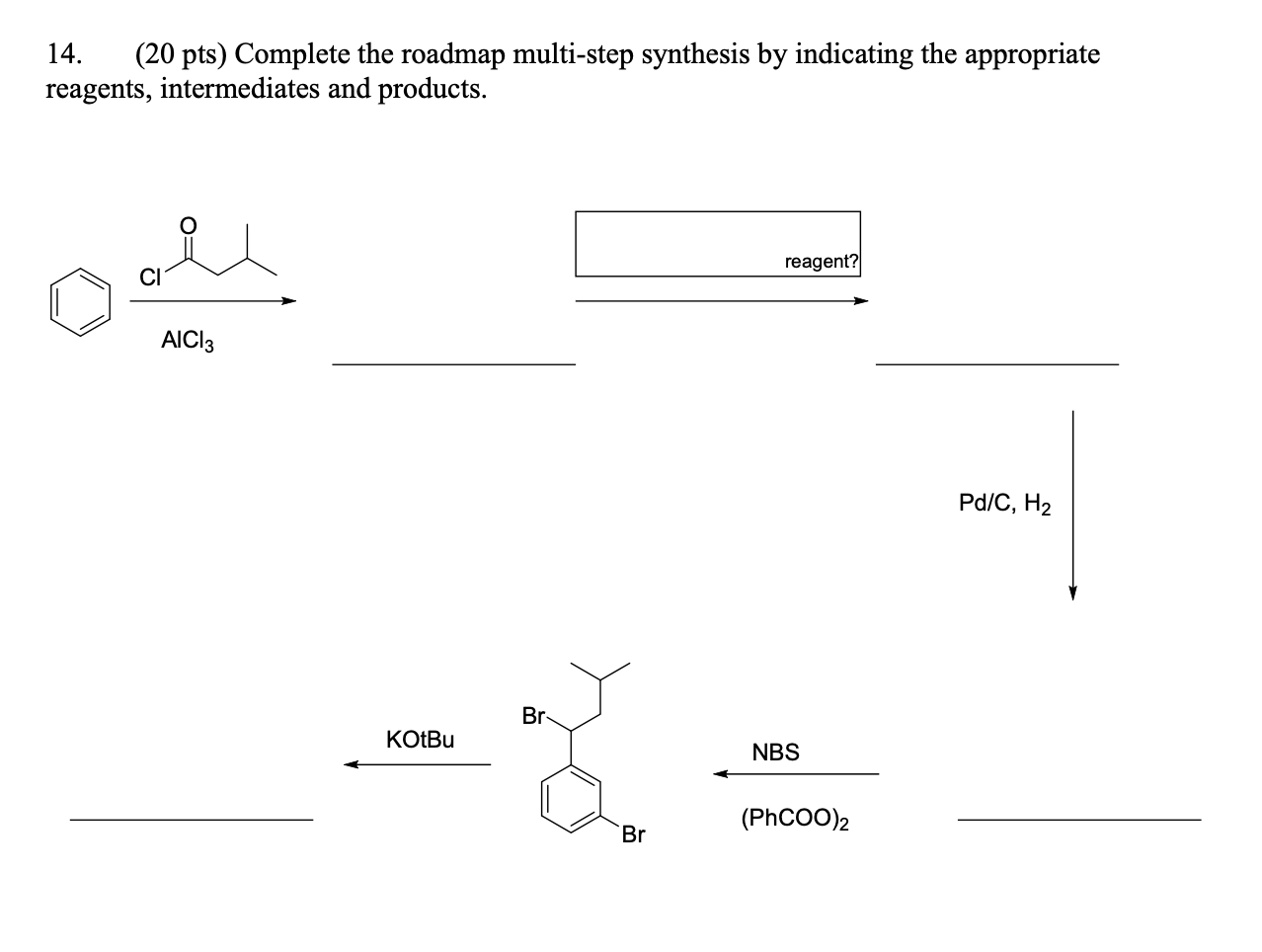 Solved 14. (20 pts) Complete the roadmap multi-step | Chegg.com