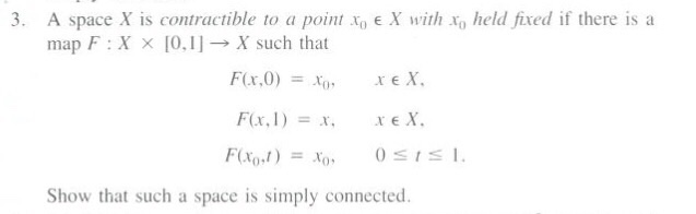 Solved 3. A space X is contractible to a point o map F : X × | Chegg.com