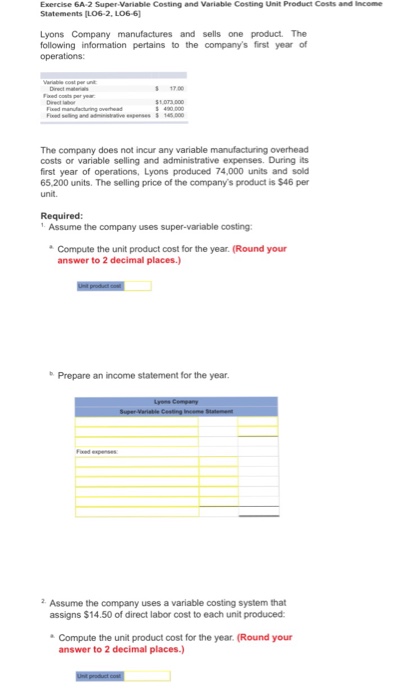 Solved Exercise 6A-2 Super Variable Costing and Variable | Chegg.com