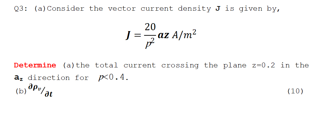 Solved 20 ») OPolat Q3: (a) Consider the vector current | Chegg.com