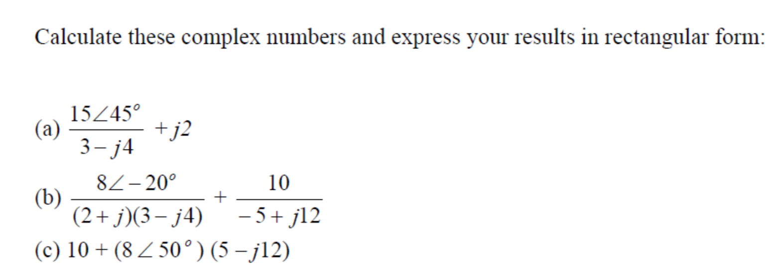 Solved Calculate these complex numbers and express your | Chegg.com