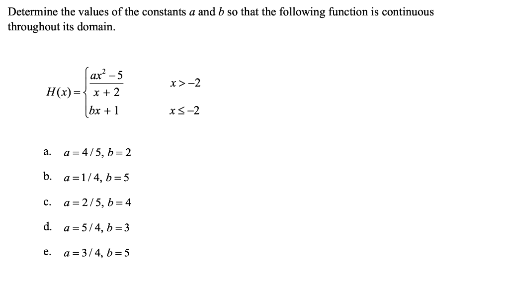 Solved Determine the values of the constants a and b so that | Chegg.com