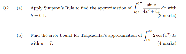 Solved 0.7 Q2. (a) Apply Simpson's Rule to find the | Chegg.com