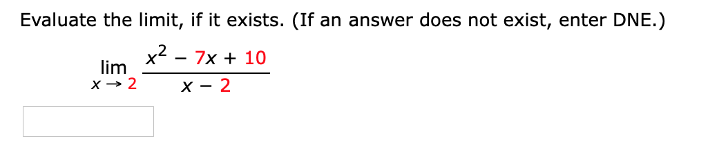 Solved Evaluate the limit, if it exists. (If an answer does | Chegg.com