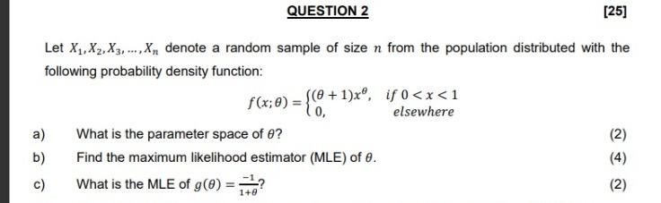 Solved Let X1,X2,X3,…,Xn denote a random sample of size n | Chegg.com
