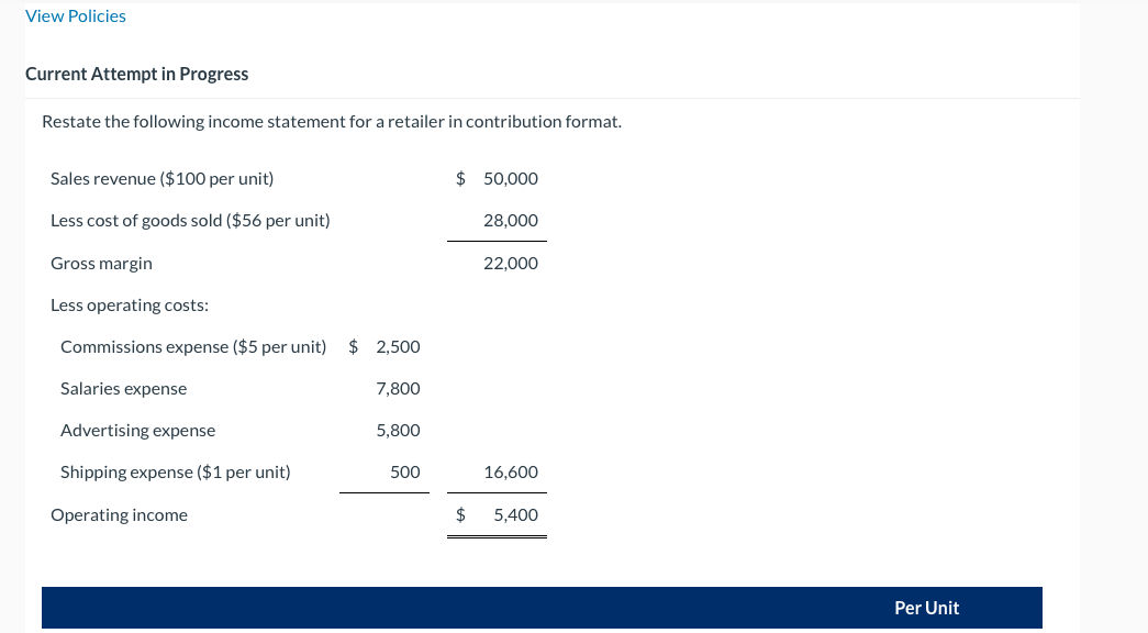 Solved Current Attempt in Progress Restate the following | Chegg.com