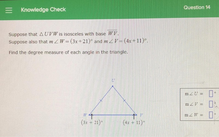 Solved -Knowledge Check Question 14 Suppose that Δ UVW is | Chegg.com Solved -Knowledge Check Question 14 Suppose that Δ UVW is | Chegg.com