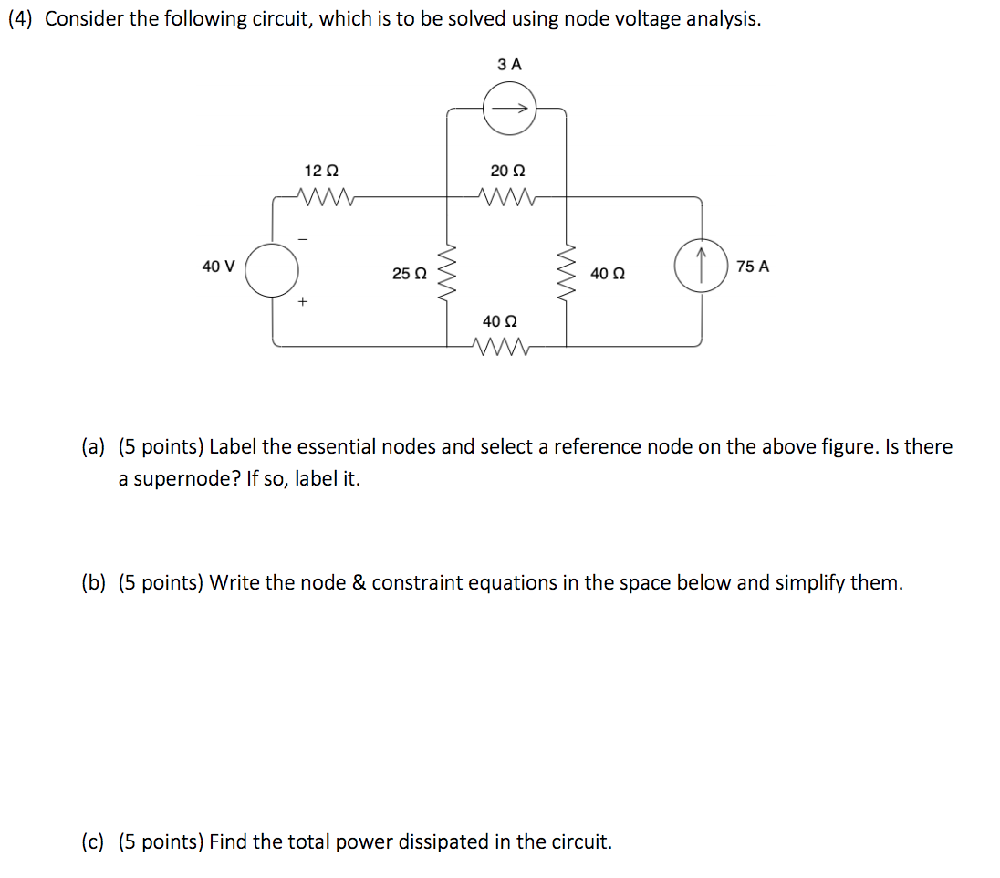 Solved (4) Consider the following circuit, which is to be | Chegg.com