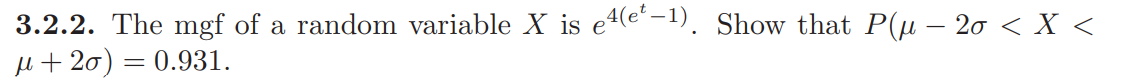 Solved 3 2 2 The Mgf Of A Random Variable X Is E4 Et−1
