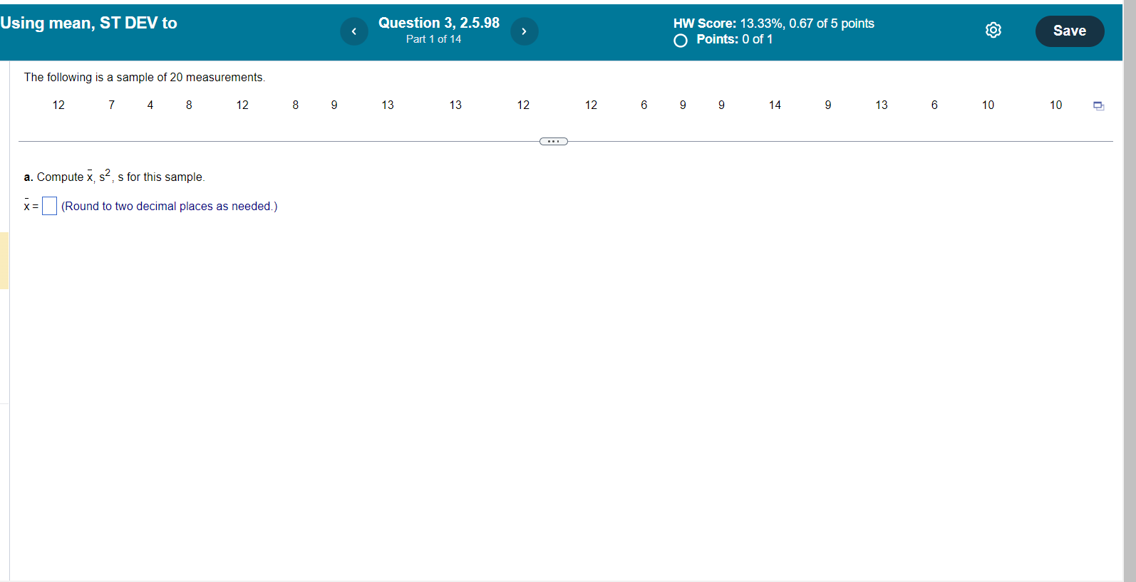 Solved The following is a sample of 20 measurements. 1274812 | Chegg.com