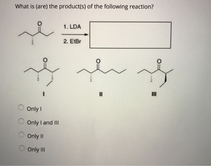 Solved What is (are) the product(s) of the following | Chegg.com