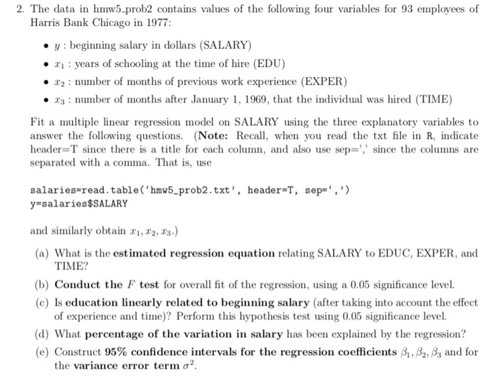 Solved 2. The data in hmw5-prob2 contains values of the | Chegg.com