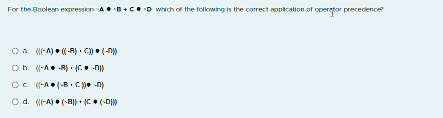 Solved For the Boolean expression ∼A∙∼B+C∙∼D which of the | Chegg.com