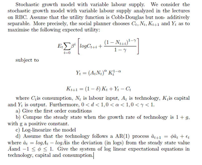 Stochastic growth model with variable labour supply. | Chegg.com