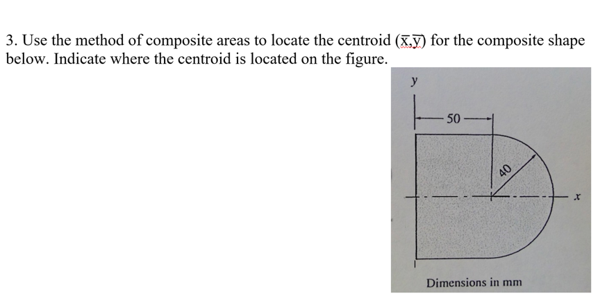 Solved Use the method of composite areas to locate the | Chegg.com