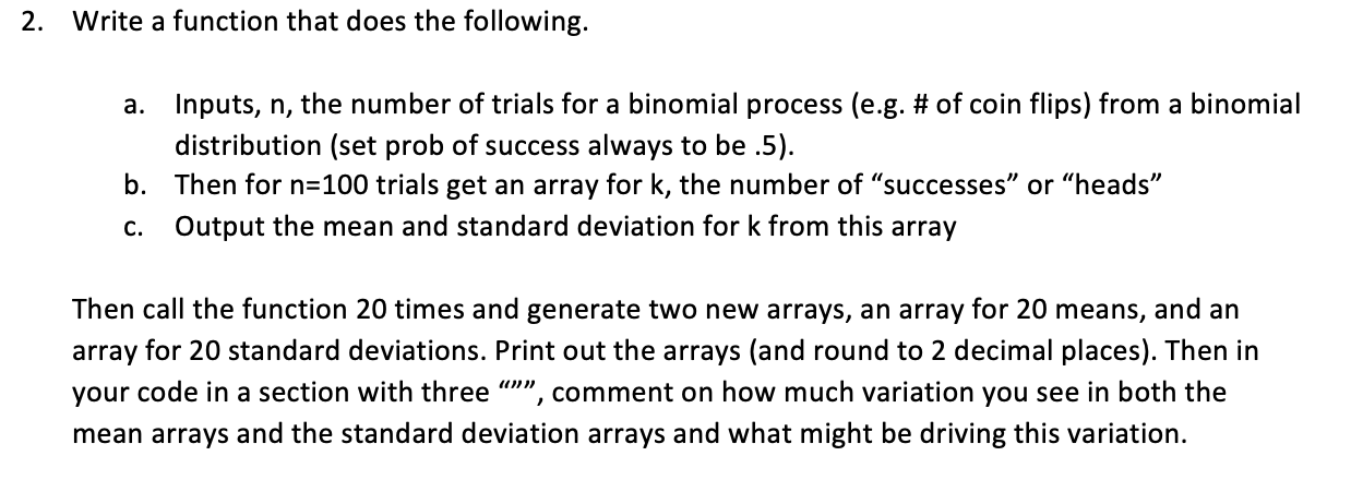 Solved Must be written in python code. To get prob of k | Chegg.com