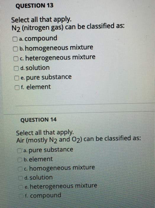 Solved QUESTION 13 Select all that apply. N2 (nitrogen gas) | Chegg.com
