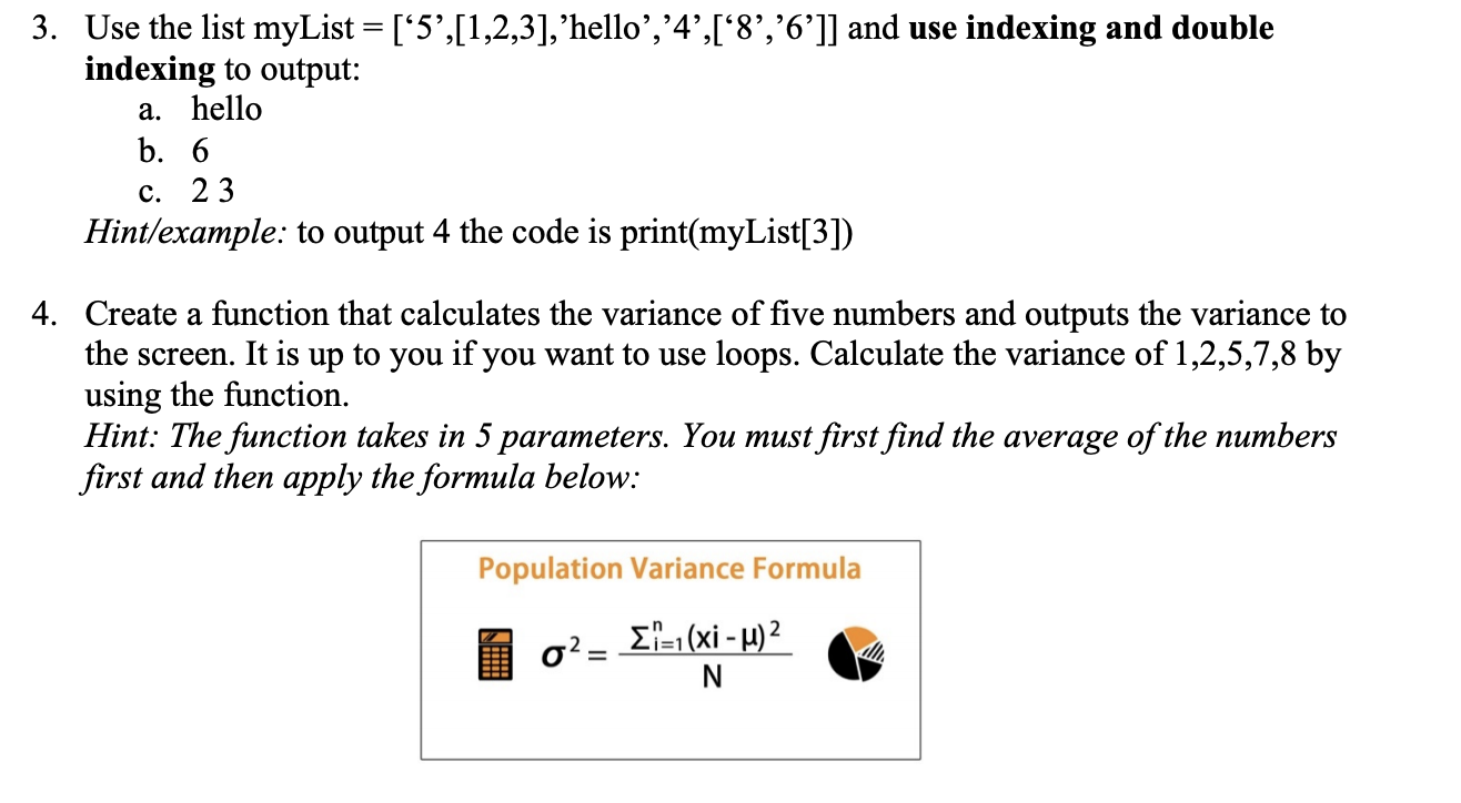 Solved 3. Use the list myList = | Chegg.com