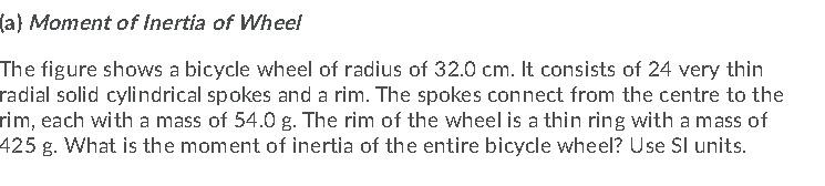 Solved (a) Moment of Inertia of Wheel The figure shows a | Chegg.com