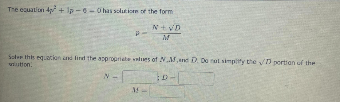 Solved The equation 4p2 + 1p - 6 = 0 has solutions of the | Chegg.com