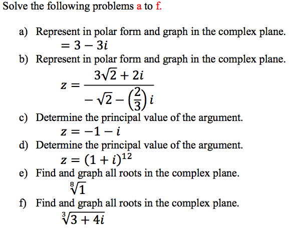 Solved Solve the following problems a to f. a) Represent in | Chegg.com