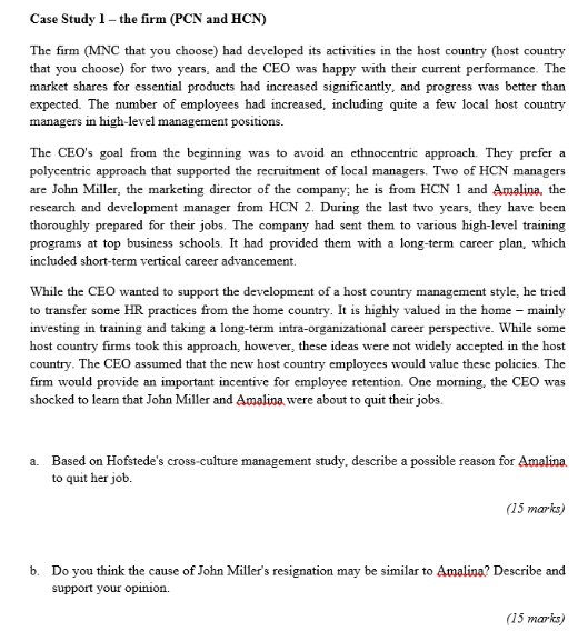 Solved Case Study 1 - the firm (PCN and HCN ) The firm (MNC | Chegg.com