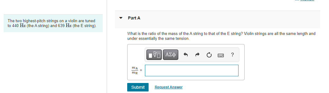 Solved The two highest-pitch strings on a violin are tuned | Chegg.com