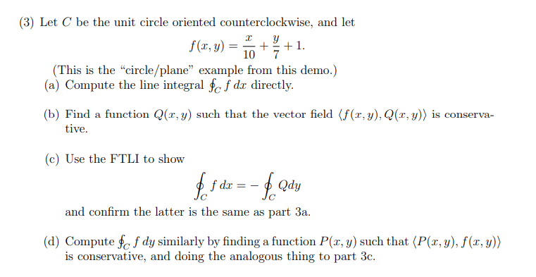 Solved (3) Let C be the unit circle oriented | Chegg.com