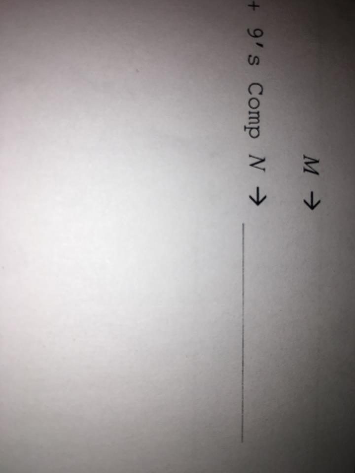 Solved DECIMAL COMPLEMENTS (r = 10) “M” will be your Student | Chegg.com