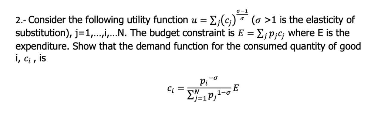 Solved 2.- ﻿Consider the following utility function is the | Chegg.com