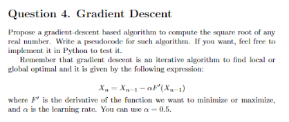 Solved Question 4. Gradient Descent Propose a | Chegg.com