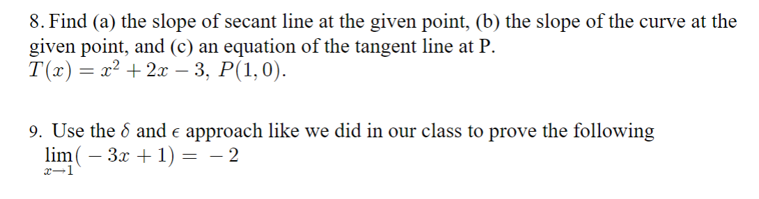Solved 8. Find (a) the slope of secant line at the given | Chegg.com