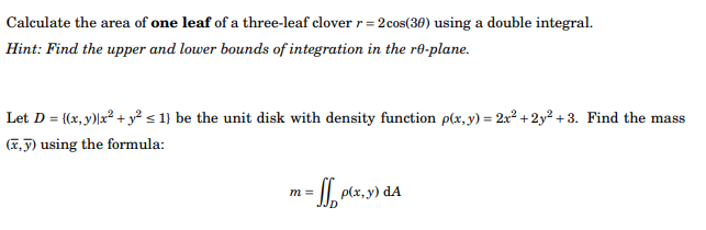 Solved Calculate the area of one leaf of a three-leaf clover | Chegg.com